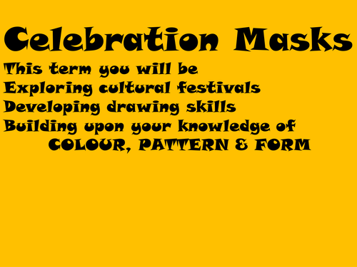 Celebration Masks Scheme of Work | Teaching Resources
