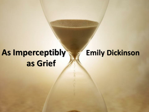 WJEC Eduqas Literature Poetry - 'As Imperceptibly as Grief', by Emily ...