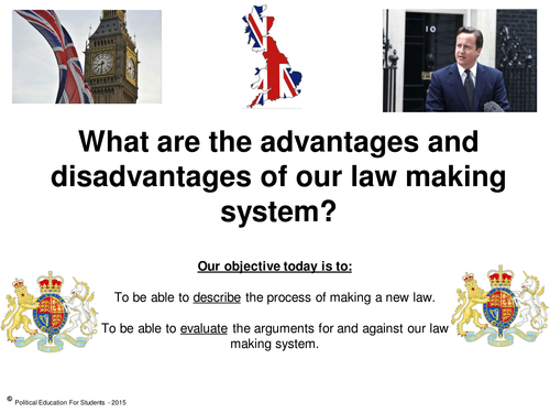 What are the advantages and disadvantages of our law making system ...