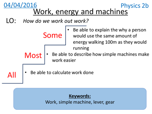 Work, energy and machines - NEW KS3 | Teaching Resources