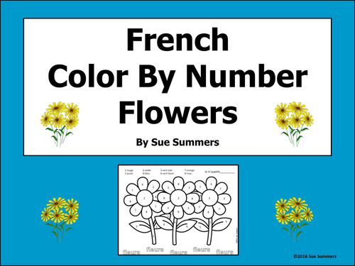 French Colors - Flowers Color by Numbers Activity - Les Couleurs ...