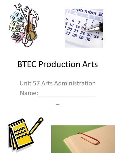 BTEC Production Arts Unit 57: Arts Administration | Teaching Resources