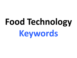 Food Technology Keywords | Teaching Resources