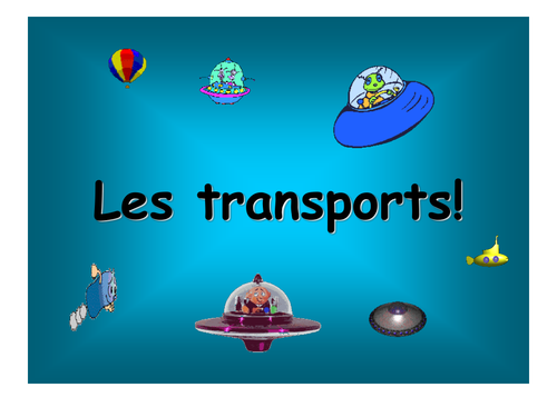French Teaching Resources PowerPoint: Transport. Les Transports ...