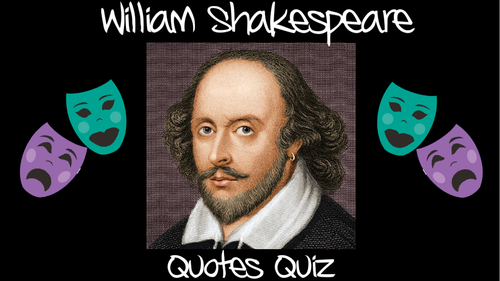 William Shakespeare Quotes Quiz | Teaching Resources
