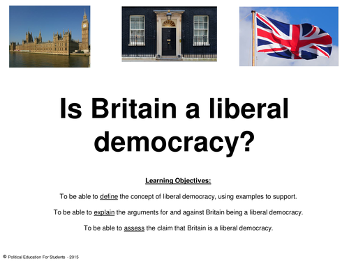 How far is Britain a liberal democracy? by ...