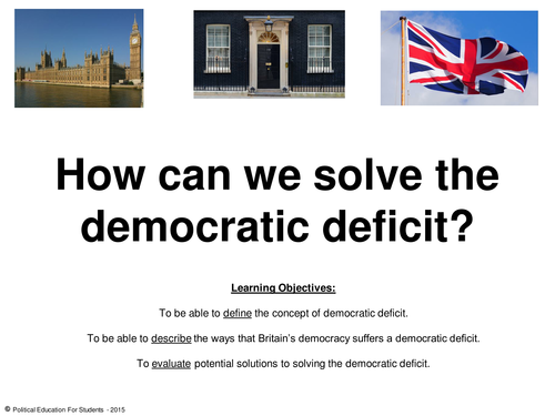 How far is there a democratic deficit in Britain? | Teaching Resources