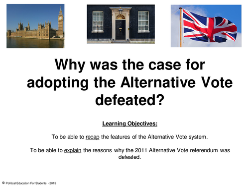 Why was the case for adopting the Alternative Vote defeated? | Teaching ...