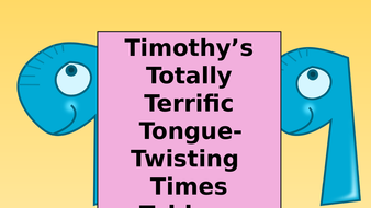 Times Tables Twisters! (6x, 7x & 9x Tongue Twister Times Tables ...