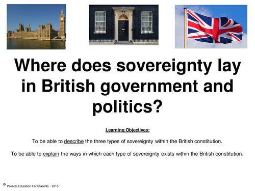Where does sovereignty lay in British government and politics ...