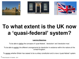 Devolution and the "quasi-federal" debate | Teaching Resources
