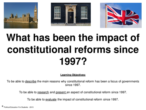 What has been the impact of constitutional reforms since 1997 ...