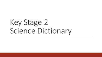 Key Stage 2 Science dictionary | Teaching Resources