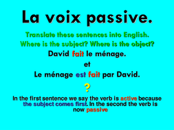 French Teaching Resources. The Passive Voice. Presentation & Matching ...