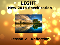 KS3 - Light - Reflection (2014 Specification) | Teaching Resources