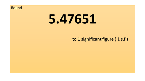 Rounding to Significant Figures Resources | Tes