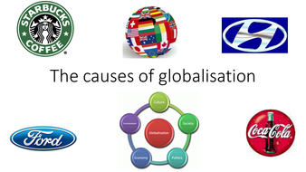 Causes of globalisation | Teaching Resources