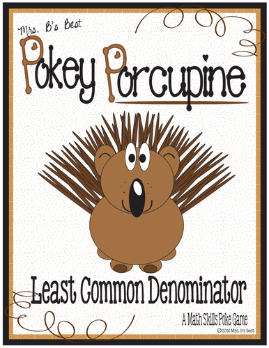 Pokey Porcupine Poke Cards: Least Common Denominator | Teaching Resources