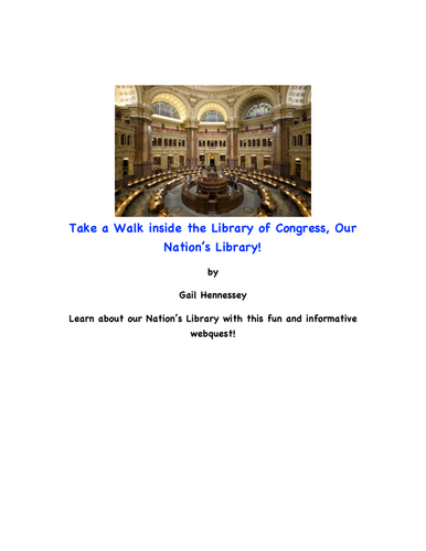 US Library of Congress: Explore Our Nation's Library: A Webquest ...
