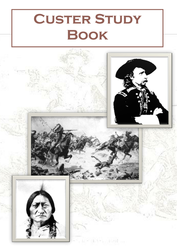 Custer Study Book | Teaching Resources