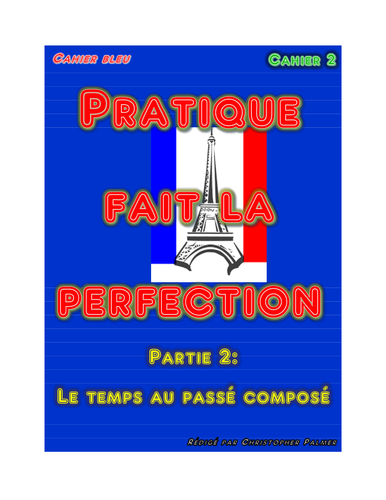 French: Stage 2: The Perfect Tense | Teaching Resources