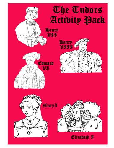 The Tudors Activity Pack | Teaching Resources