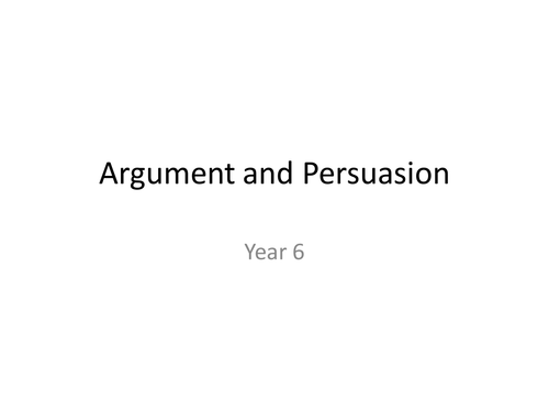 Argument and Persuasion | Teaching Resources