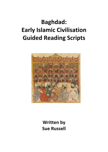 Baghdad Early Islamic Civilization Guided Reading Scripts | Teaching ...