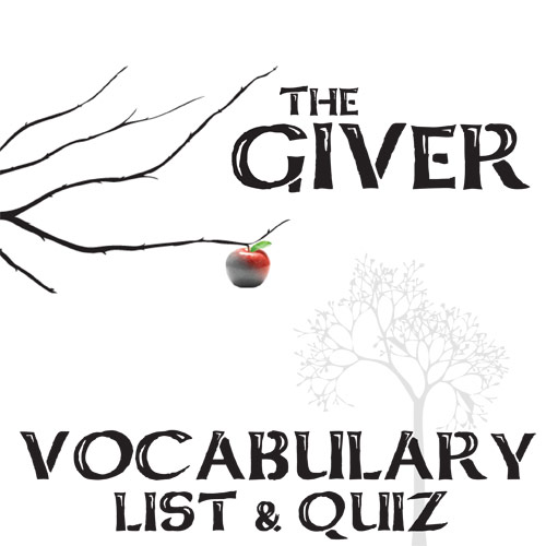 GIVER Vocabulary List and Quiz Assessment | Teaching Resources