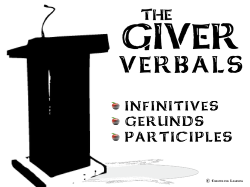 GIVER Verbals (Infinitives, Participles, Gerunds) Activity and ...