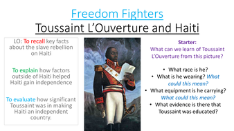Toussaint L'Ouverture, Slave Rebellion and Haitan Independence ...