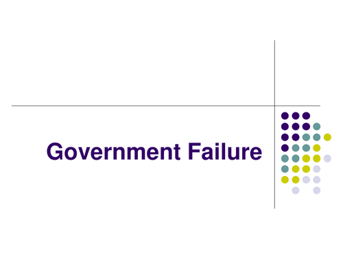 Government Failure by lucyt25 - Teaching Resources - TES