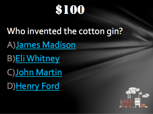 Industrial Revolution Jeopardy Trivia Game Fun Stuff! Cotton Gin, Steam ...