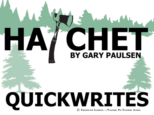 HATCHET Journal - Quickwrite Writing Prompts - PowerPoint | Teaching ...