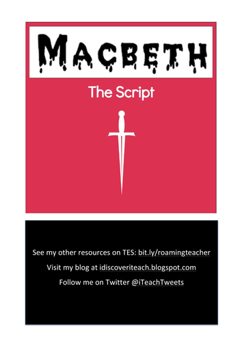 Macbeth: The Script | Teaching Resources