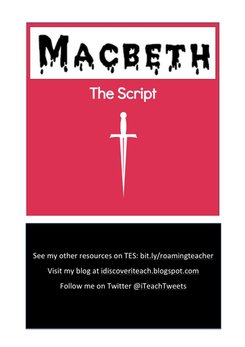 Macbeth: The Script by - UK Teaching Resources - TES