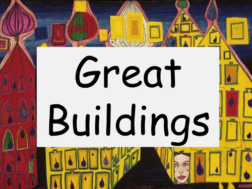 great buildings year 7/8 project | Teaching Resources