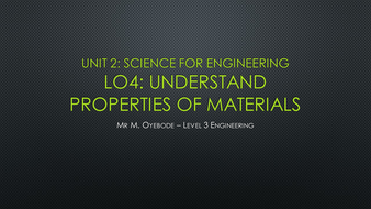 Properties of Materials - Science for Engineering | Teaching Resources