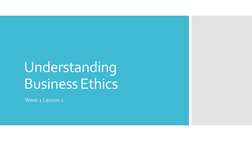 Understanding business ethics (Btec Level 3 Unit 37) | Teaching Resources