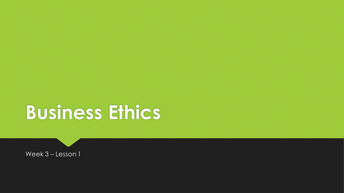 Business ethics (Btec Level 3 Unit 37) | Teaching Resources