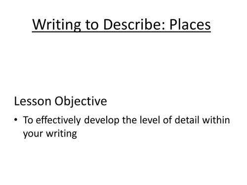 English Language: Writing to Describe | Teaching Resources
