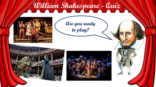 Quiz William Shakespeare and lesson on The Globe Theatre | Teaching ...