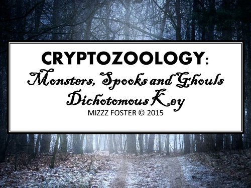 CRYPTOZOOLOGY BUNDLE: Dichotomous Key and Student Presentation Project ...