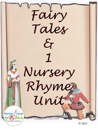 A Fairy Tale [& 1 Nursery Rhyme] Language Arts and Research Unit ...
