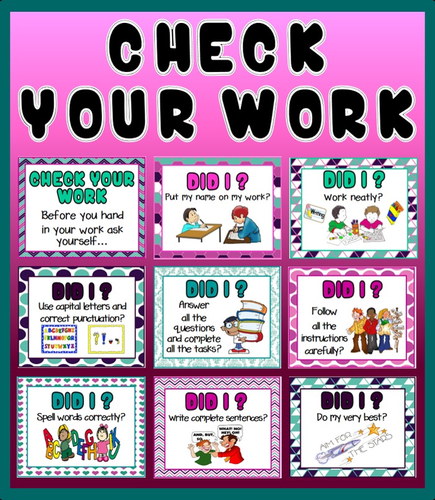 CHECK YOUR WORK- NEAT WORK CLASSROOM POSTERS LITERACY ENGLISH MATHS ...