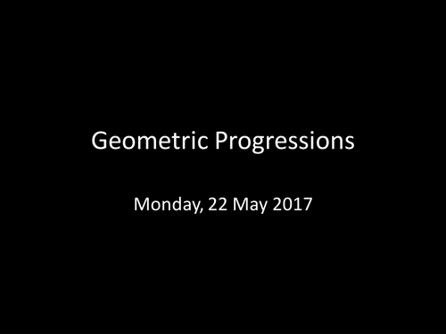 Geometric Progressions | Teaching Resources