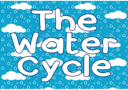 WATER CYCLE TEACHING RESOURCES KS1-2 SCIENCE OCEANS DISPLAY processes ...