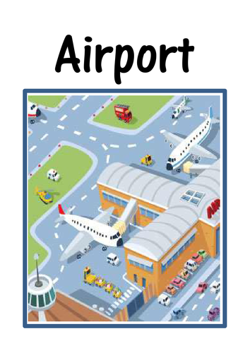 AIRPORT ROLE PLAY TEACHING RESOURCES LITERACY DISPLAY GEOGRAPHY WO by ...
