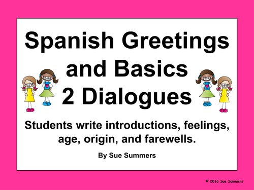 Spanish Greetings and Basics 2 Writing Dialogues | Teaching Resources
