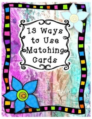 Ways to Use Sets of Matching Cards | Teaching Resources